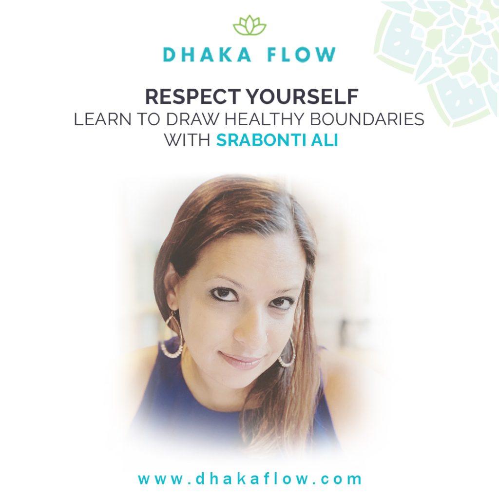 Respect Yourself | Dhaka Flow
